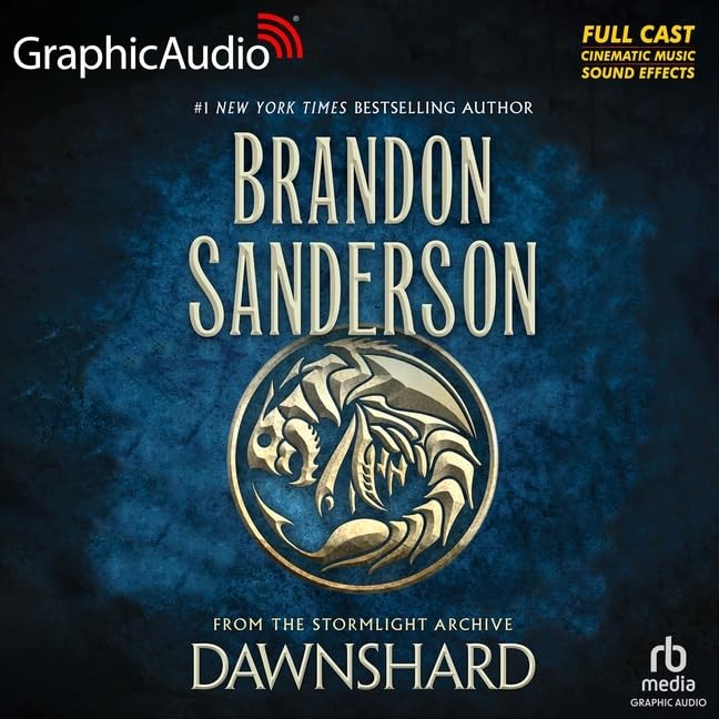 Dawnshard [Dramatized Adaptation]: The Stormlight Archive by Brandon ...