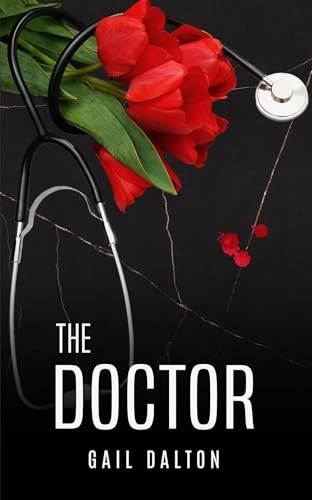 The Doctor by Gail Dalton | Goodreads