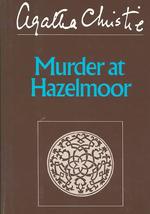 The Murder at Hazelmoor (Winterbrook Edition) by Agatha Christie ...