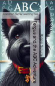 Fergus and the ABC Adventure: A Scottish Terrier Learning Tale by ...