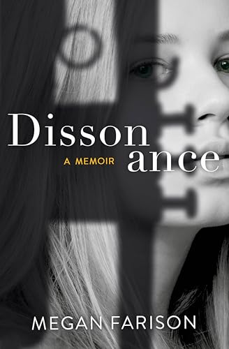 Dissonance, A Memoir by Megan Farison | Goodreads