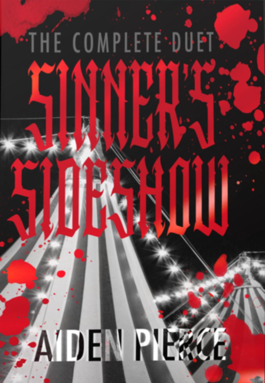 Sinner's Sideshow Omnibus by Aiden Pierce | Goodreads