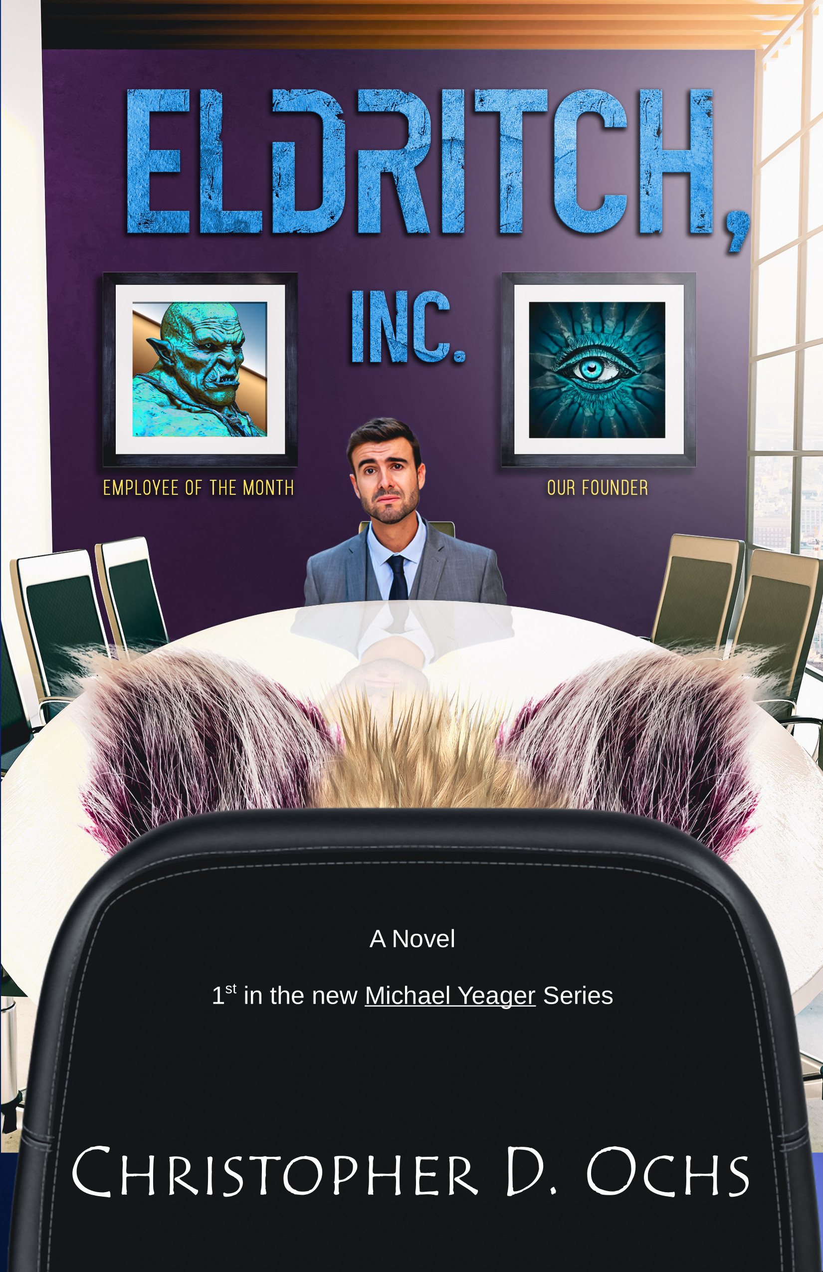 Eldritch, Inc. by Christopher D. Ochs | Goodreads