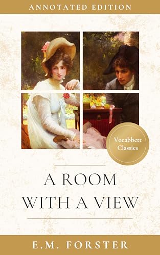 A Room With a View: Annotated Edition by E.M. Forster | Goodreads