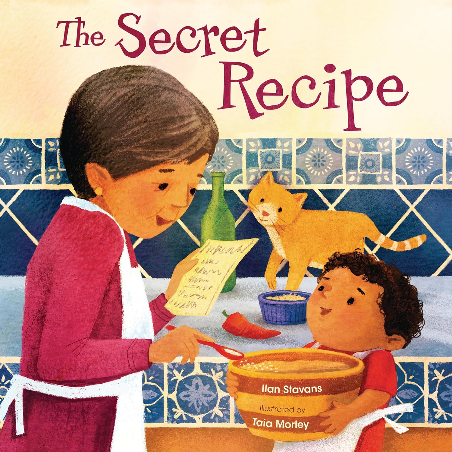 The Secret Recipe by Ilan Stavans | Goodreads