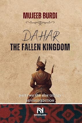 Dahar: The Fallen Kingdom (Alor Trilogy) by Mujeeb Burdi | Goodreads