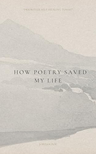 How Poetry Saved My Life by Jordan Poe | Goodreads