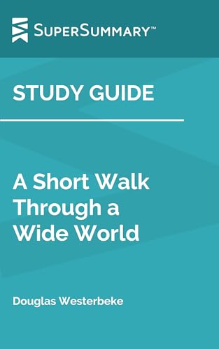Study Guide: A Short Walk Through a Wide World by Douglas Westerbeke by ...