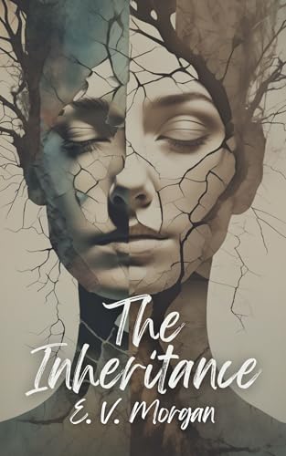 The Inheritance by E. V. Morgan | Goodreads