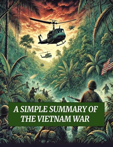 A Simple Summary Of The Vietnam War by RedBeach Books | Goodreads