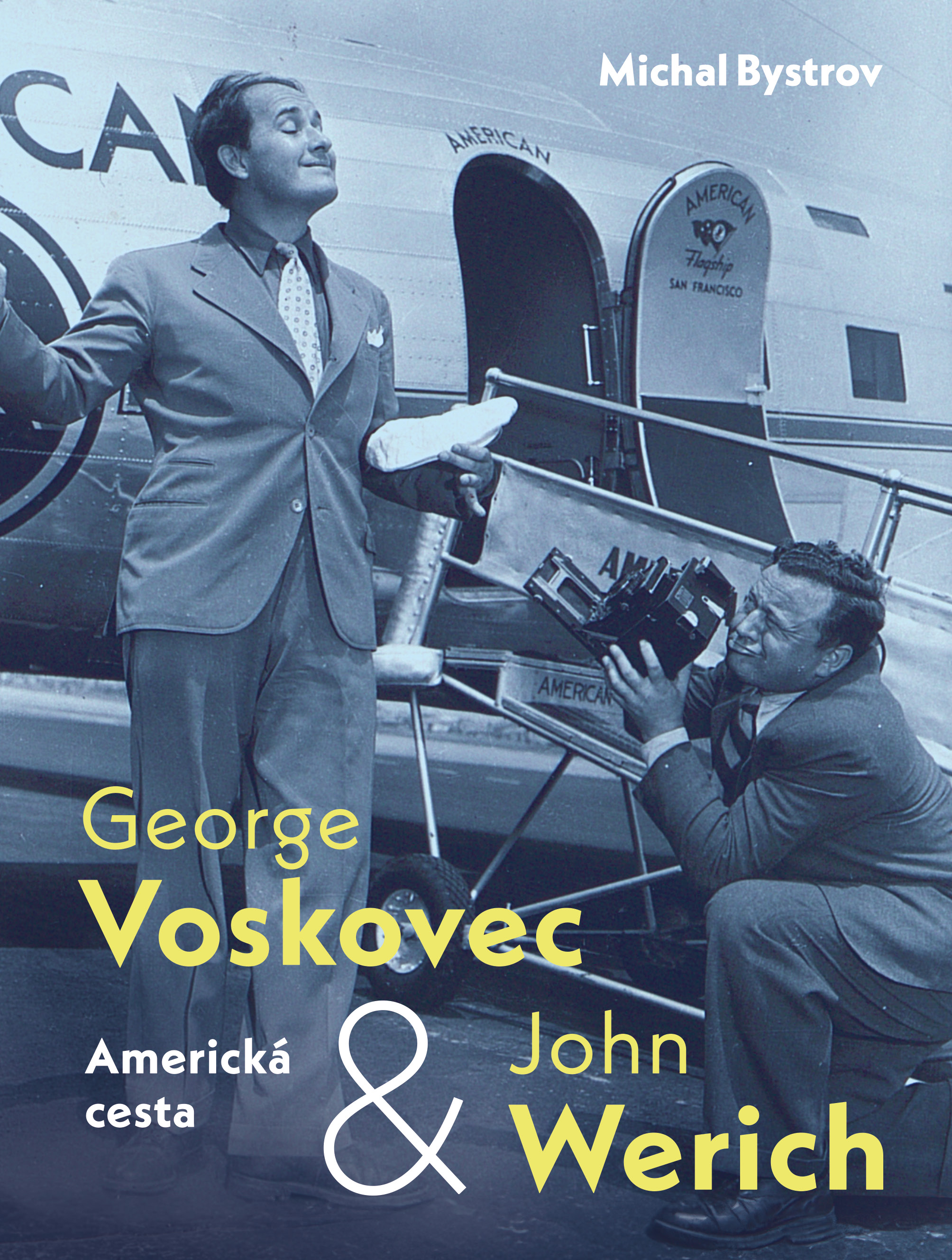 George Voskovec & John Werich: Americká cesta by Michal Bystrov | Goodreads