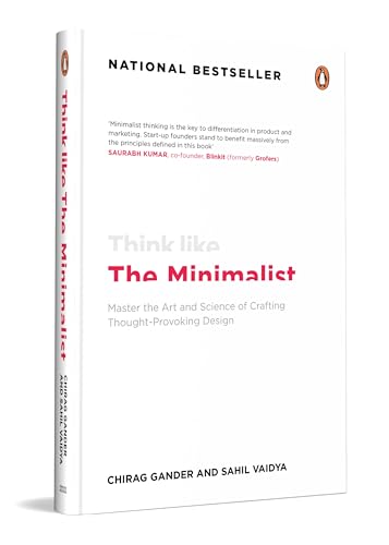 Think Like a Minimalist: Master the art and science of creating thought ...