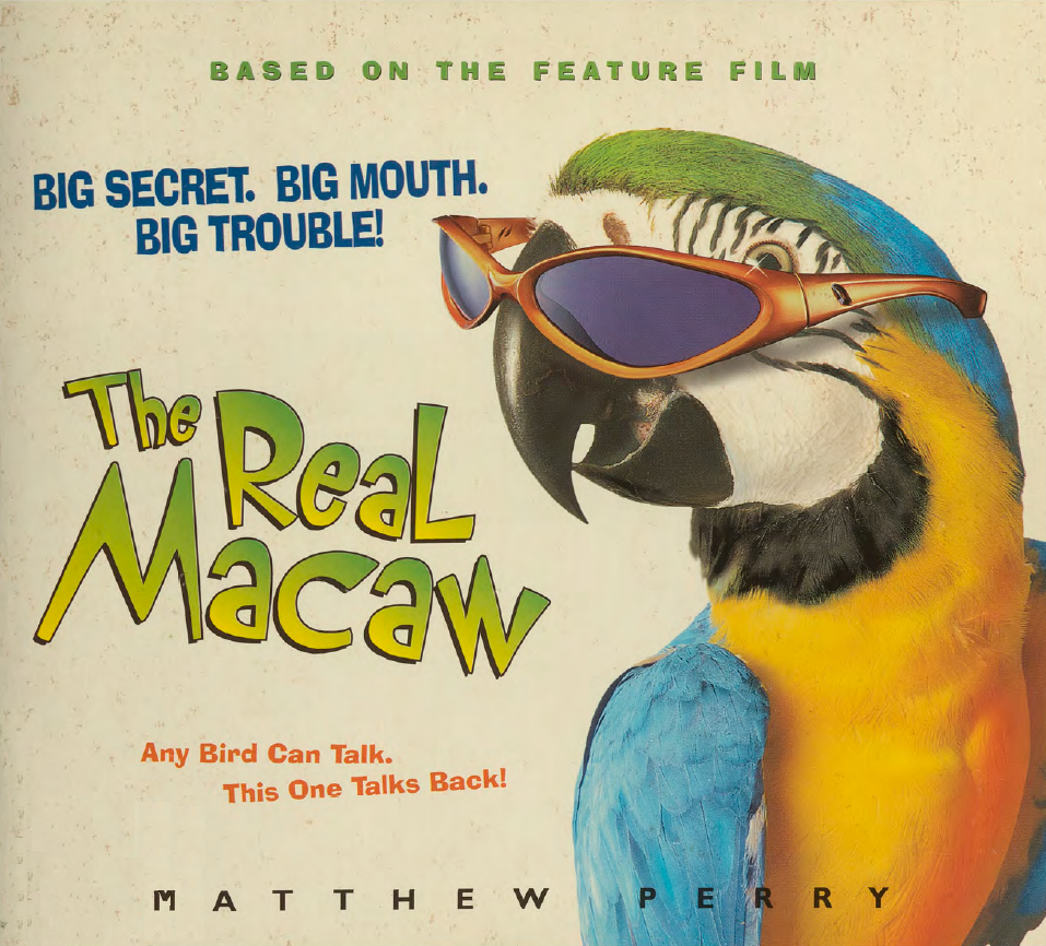The Real Macaw by Matthew Perry | Goodreads