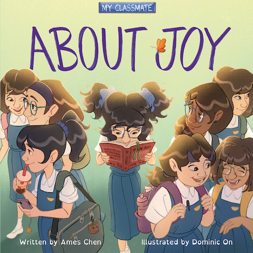 About Joy (My Classmate, #3) by Ames Chen | Goodreads