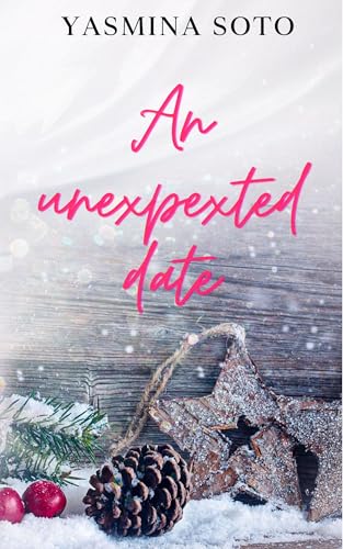 An unexpected date by Yasmina Soto | Goodreads