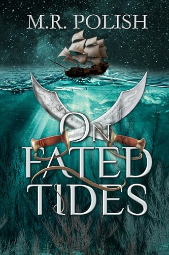 On Fated Tides (The Shattered Veil Book 1) by M.R. Polish | Goodreads