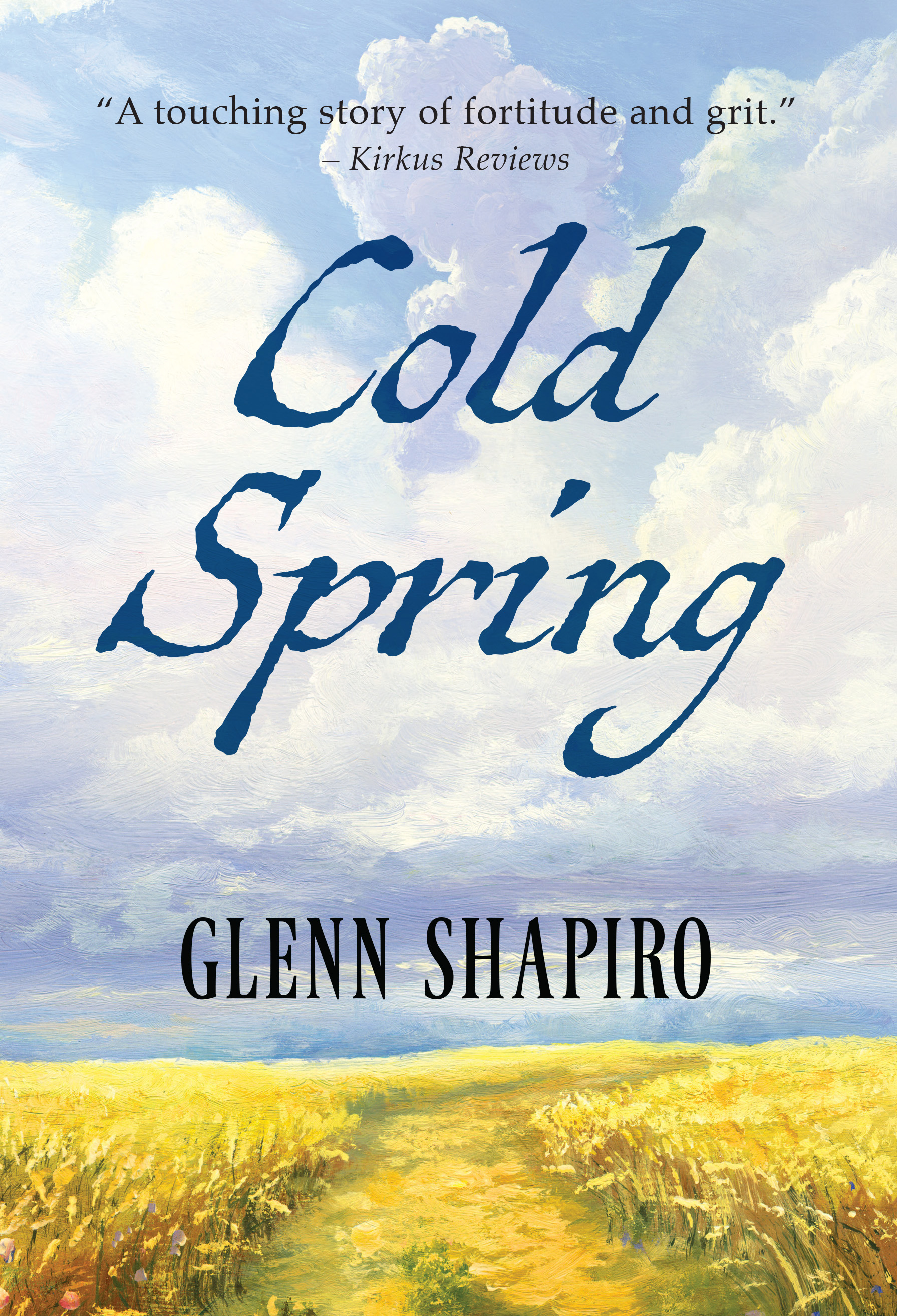 Cold Spring by Glenn Shapiro | Goodreads
