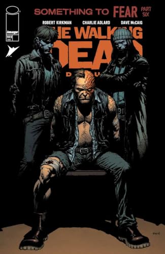 The Walking Dead Deluxe #102 by Robert Kirkman | Goodreads