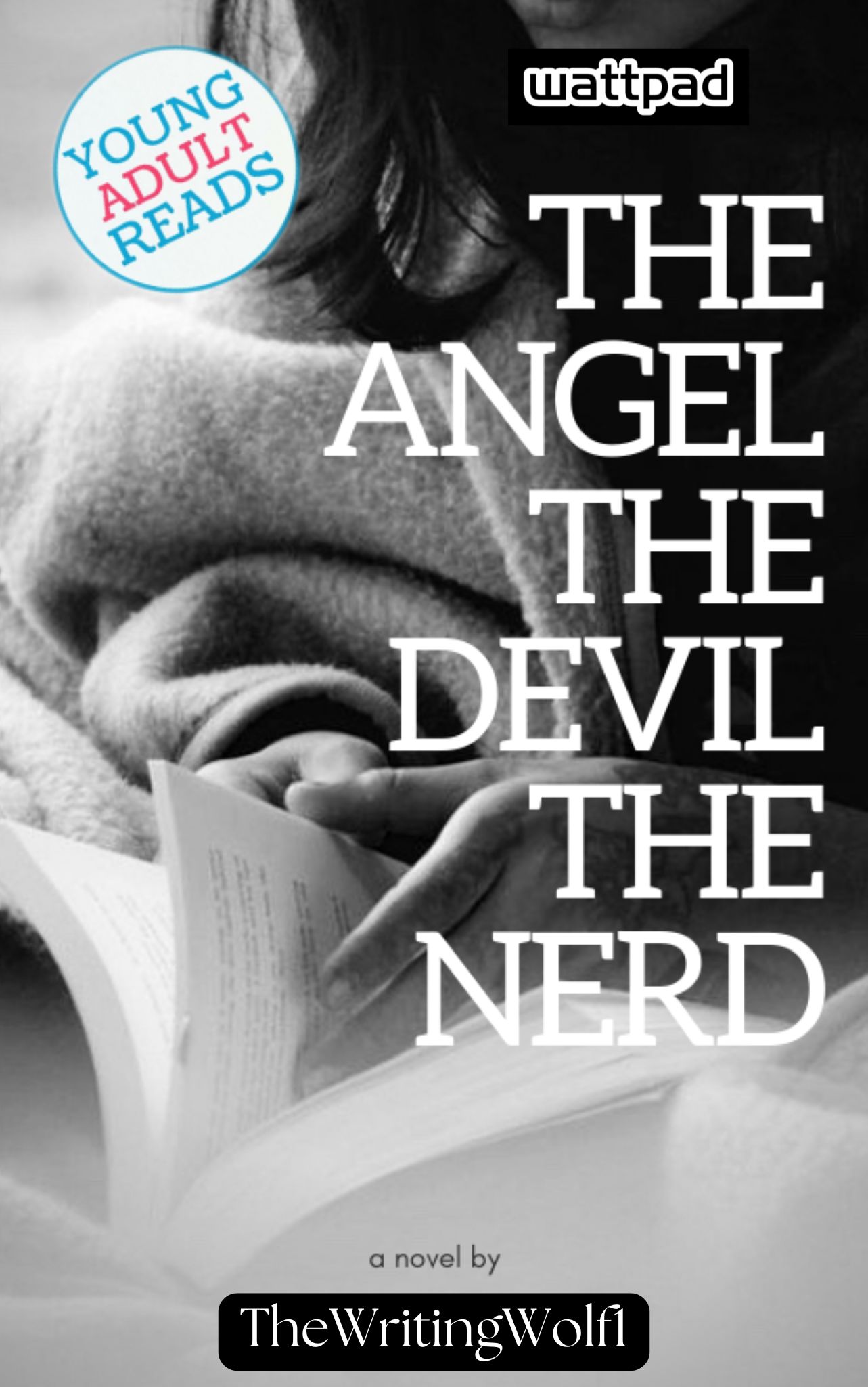 The Angel, the Devil, the Nerd by TheWritingWolf1 | Goodreads