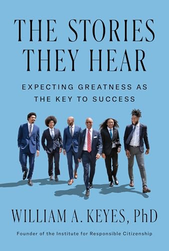 The Stories They Hear: Expecting Greatness as the Key to Success by ...