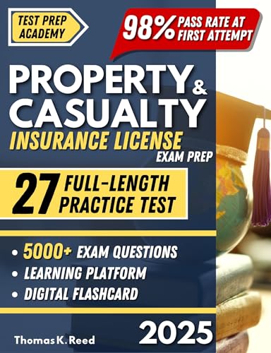 Property & Casualty Insurance License Exam Prep: The Clear and Complete ...