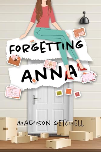 Forgetting Anna by Madison Getchell | Goodreads