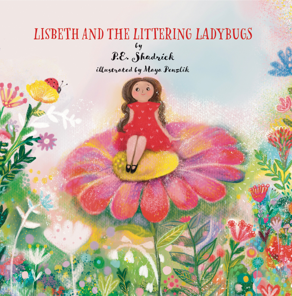 Lisbeth and the Littering Ladybugs by P.E. Shadrick | Goodreads