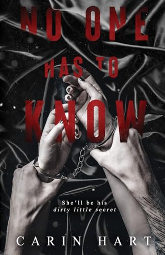 No One Has To Know: a Captive Romance by Carin Hart | Goodreads