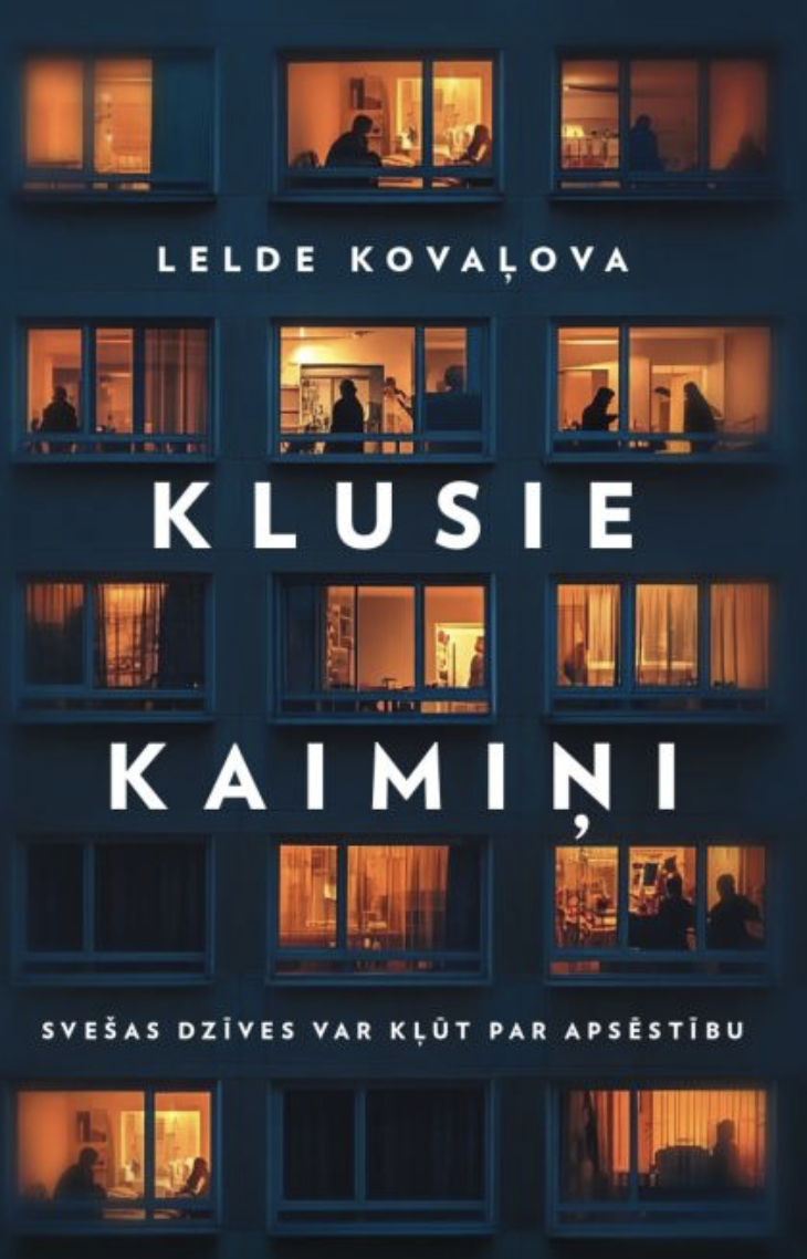 Klusie kaimiņi by Lelde Kovaļova | Goodreads