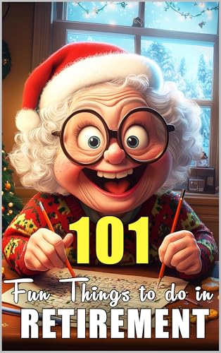 101 Fun Things to do in Retirement - Funny Retirement Gifts for Women ...
