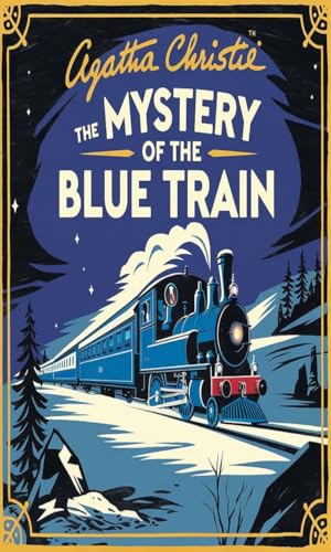 The Mystery of the Blue Train by Agatha Christie | Goodreads