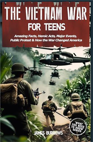 The Vietnam War for Teens: Everything You Need to Know - Amazing Facts ...