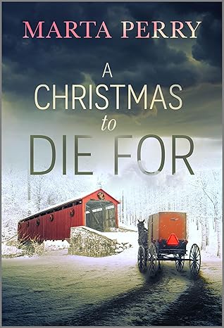 A Christmas to Die For: A Thrilling Amish Holiday Mystery by Marta ...