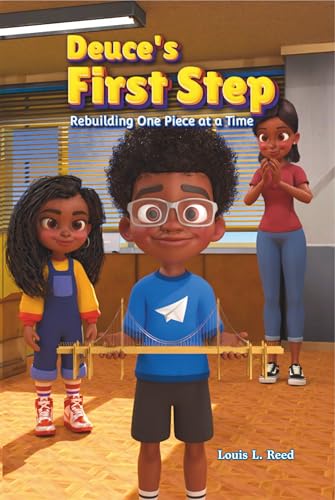 Deuce’s First Step: Rebuilding One Piece at a Time by Louis L Reed ...