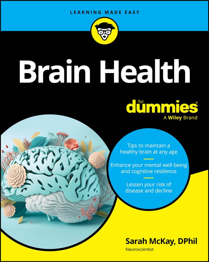 Brain Health For Dummies by Sarah McKay | Goodreads