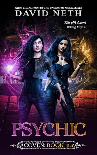 Psychic (Coven, #11.5) by David Neth | Goodreads