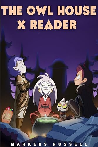 The Owl House x reader by Markers Russell | Goodreads