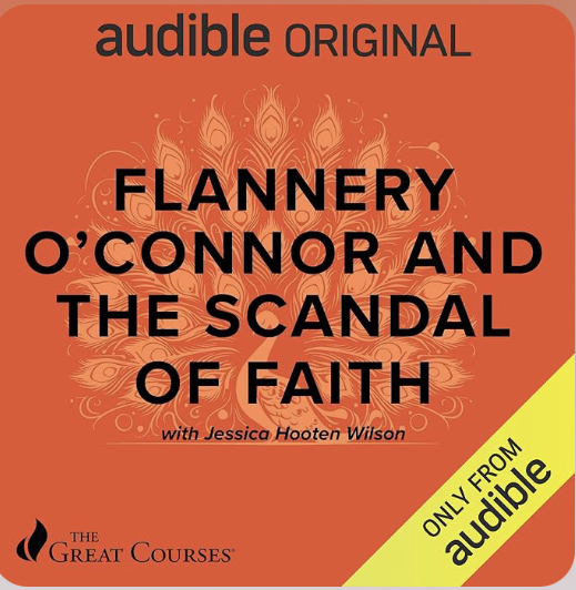 Flannery O'Connor and the Scandal of Faith by Jessica Hooten Wilson ...