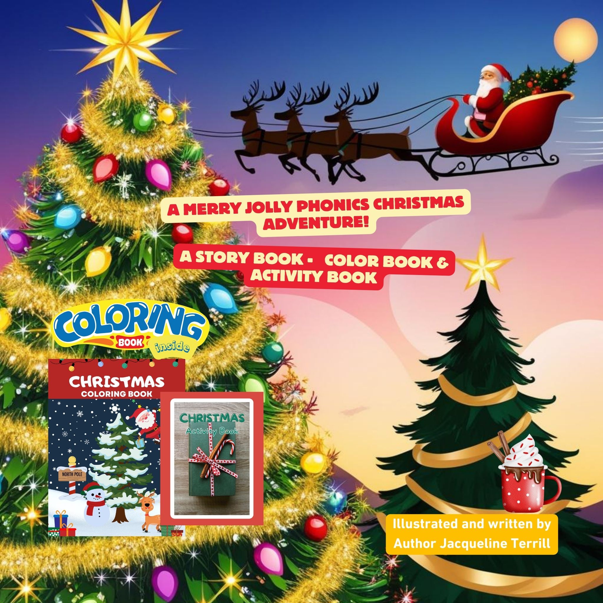 A Merry Jolly Phonics Christmas Adventure! by Jacqueline Terrill ...