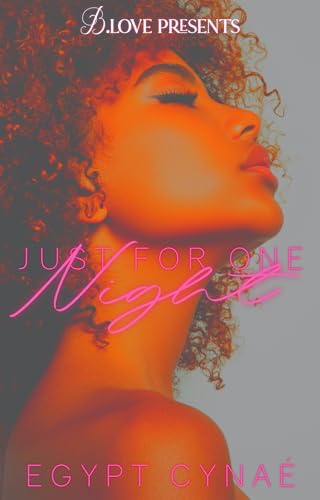 Just for One Night by Egypt Cynaé | Goodreads