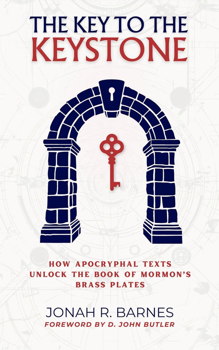 The Key to the Keystone by Jonah R. Barnes | Goodreads