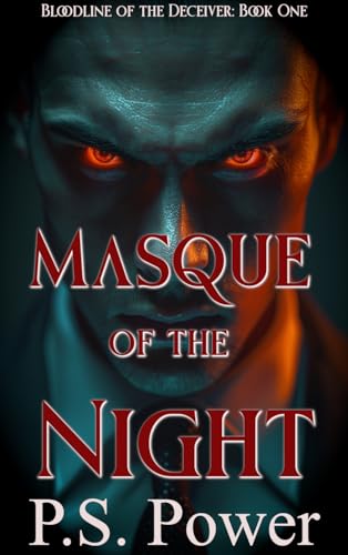 Masque of the Night: The Vampire Cop by P.S. Power | Goodreads