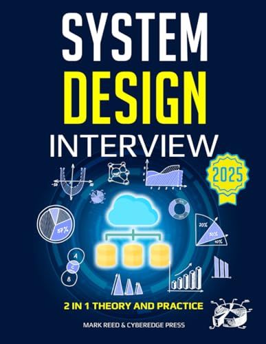 System Design Interview: The Complete Guide to Mastering Complex System ...