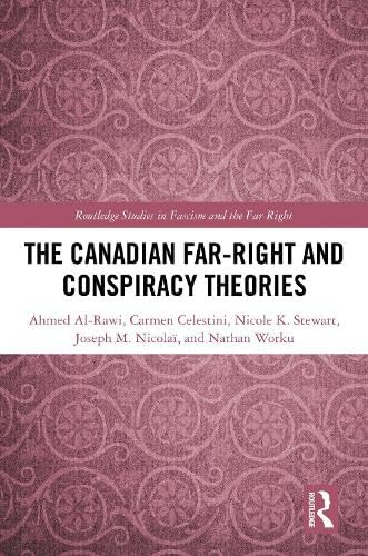 The Canadian Far-Right and Conspiracy Theories by Ahmed al-Rawi | Goodreads