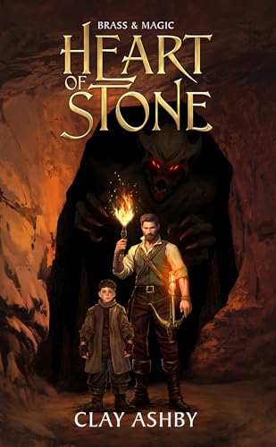 Brass and Magic: Heart of Stone by Clay Ashby | Goodreads
