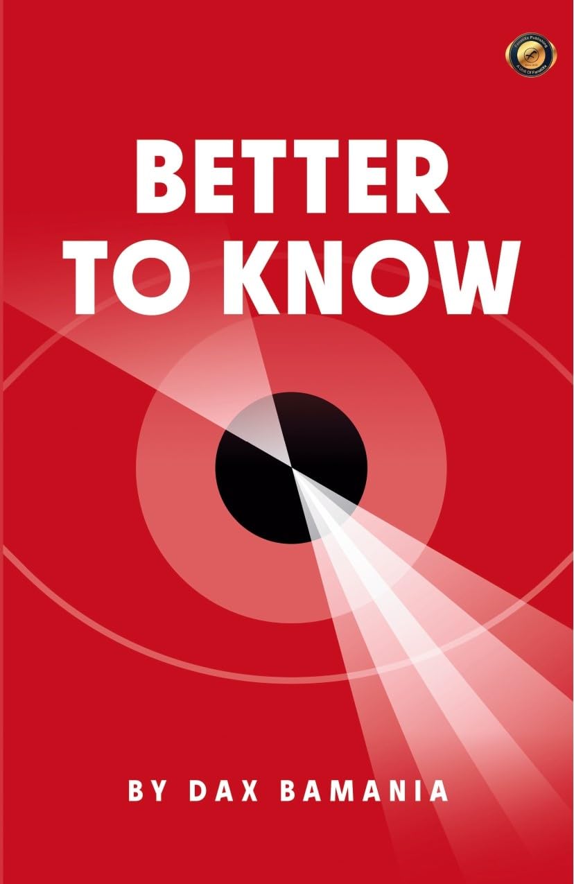 Better to Know by Dax Bamania | Goodreads