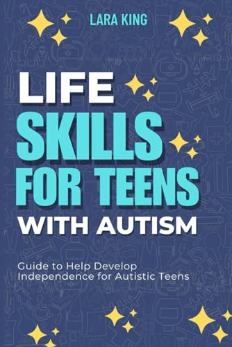 Life skills for teens with autism: Guide to Help Develop Independence ...