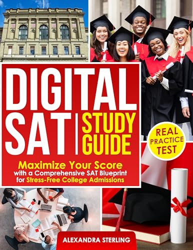 Digital SAT Study Guide: Maximize Your Score with a Comprehensive SAT ...