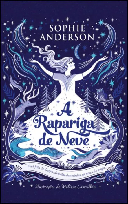 A Rapariga de Neve by Sophie Anderson | Goodreads