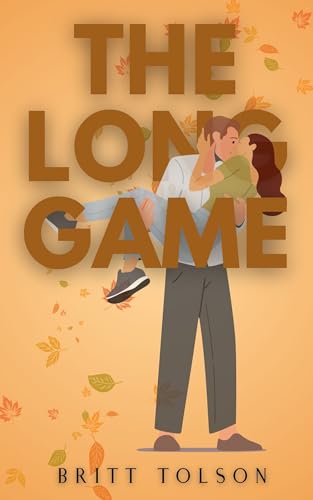 The Long Game (The Game Series Book 1) by Brittany Tolson | Goodreads